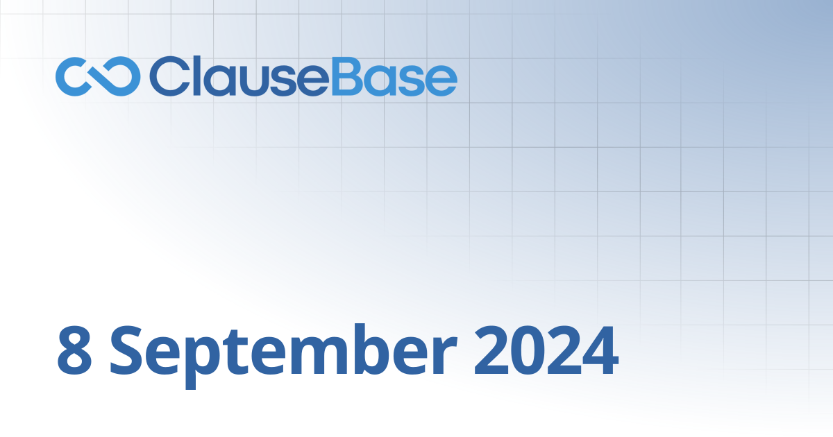8 September 2024 | ClauseBase Operations